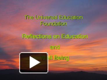The Universal Education Foundation presentation | free to view