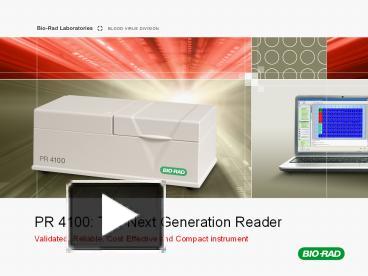 PR 4100: The Next Generation Reader Validated, Reliable presentation ...