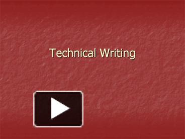 Technical Writing Audience Who are your readers? What is presentation ...