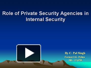 Role of Private Security Agencies in Internal Security By C ...