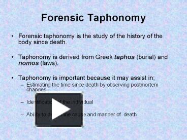 Forensic Taphonomy presentation | free to view