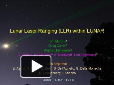 Lunar Laser Ranging (LLR) within LUNAR presentation | free to download