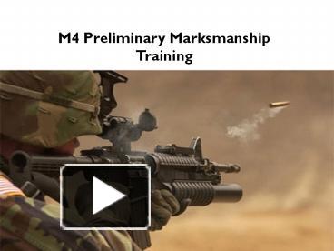 M4 Preliminary Marksmanship Training Cleaning and presentation | free ...