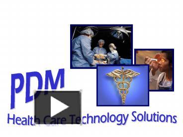 Health Care Technology Solutions presentation | free to view