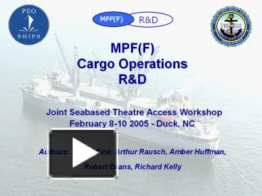 R&D MPF(F) MPF(F) Cargo Operations R&D Joint Seabased presentation ...