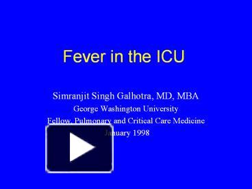 Fever in the ICU presentation | free to view