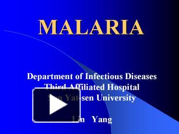 MALARIA presentation | free to view