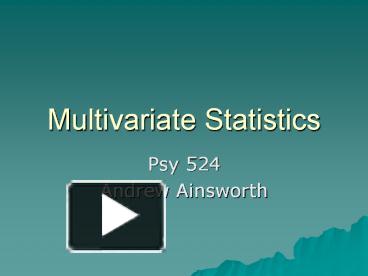 PPT – Multivariate Statistics PowerPoint presentation | free to ...