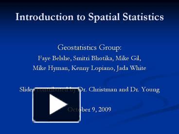 Introduction to Spatial Statistics presentation | free to view