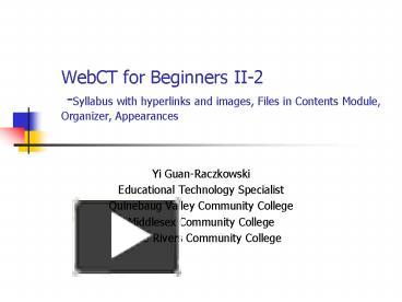 WebCT for Beginners II2 Syllabus with hyperlinks and images, Files in ...
