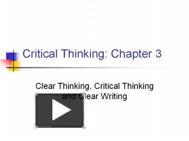 Critical Thinking: Chapter 3 presentation | free to view