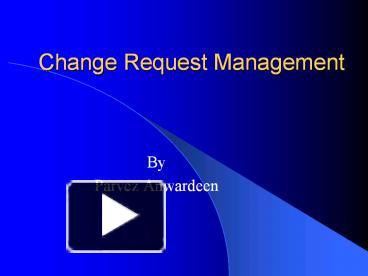 Change Request Management presentation | free to download