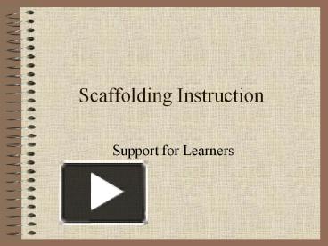 Scaffolding Instruction presentation | free to download