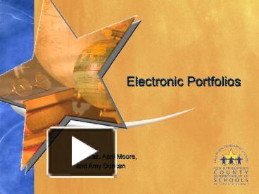 PPT – Electronic Portfolios PowerPoint presentation | free to view - id ...