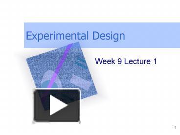 PPT – Experimental Design PowerPoint presentation | free to view - id ...