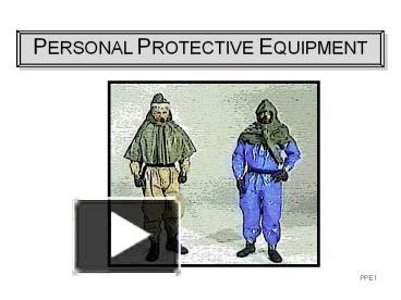 Personal Protective Equipment presentation | free to view