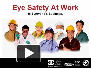 Eye Safety At Work presentation | free to view