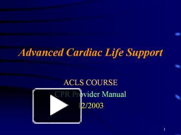 Advanced Cardiac Life Support presentation | free to view