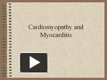 Cardiomyopathy and Myocarditis presentation | free to download