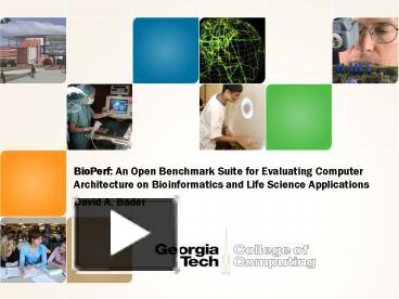 BioPerf: An Open Benchmark Suite for Evaluating Computer Architecture ...