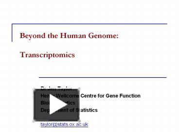 PPT – Beyond the Human Genome: Transcriptomics PowerPoint presentation ...