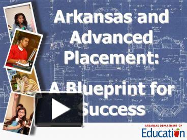 Arkansas and Advanced Placement: presentation | free to view