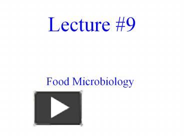 Food Microbiology presentation | free to view