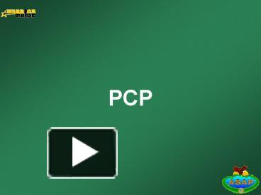 PCP presentation | free to view
