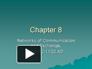 PPT – Chapter 8 Networks of Communication and Exchange, 30 PowerPoint ...