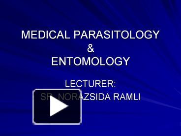 MEDICAL PARASITOLOGY presentation | free to download