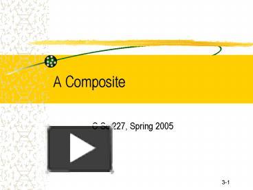 PPT – A Composite PowerPoint presentation | free to view - id: 3be79-YzlmO