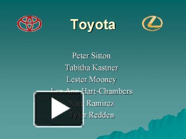PPT – Toyota PowerPoint presentation | free to view - id: 3be814-MTQ3M