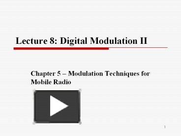 PPT – Lecture 8: Digital Modulation II PowerPoint presentation | free ...