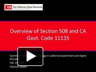 PPT – Overview of Section 508 and CA Govt. Code 11135 PowerPoint ...