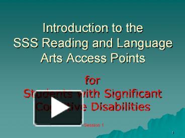 Introduction to the SSS Reading and Language Arts Access Points ...