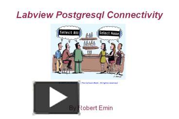 PPT – Labview Postgresql Connectivity PowerPoint presentation | free to ...