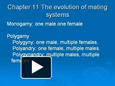 Chapter 11 The evolution of mating systems presentation | free to view