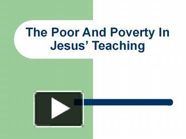 PPT – The Poor And Poverty In Jesus PowerPoint presentation | free to ...