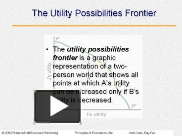 The Utility Possibilities Frontier presentation | free to download