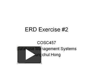 PPT – ERD Exercise 2 PowerPoint presentation | free to download - id ...
