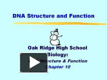 DNA Structure and Function presentation | free to view