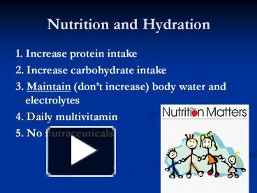Nutrition and Hydration presentation | free to view