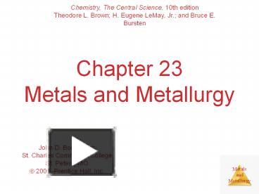 PPT – Chapter 23 Metals and Metallurgy PowerPoint presentation | free ...
