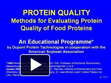 PROTEIN QUALITY Methods for Evaluating Protein Quality of Food Proteins ...