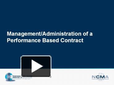 Brief overview of Performance Based Contracting presentation | free to view