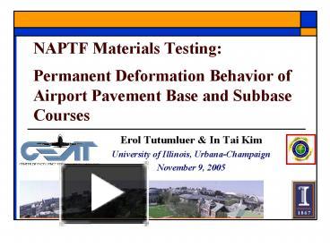 NAPTF Materials Testing: Permanent Deformation Behavior of Airport ...