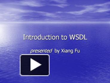 Introduction to WSDL presentation | free to download
