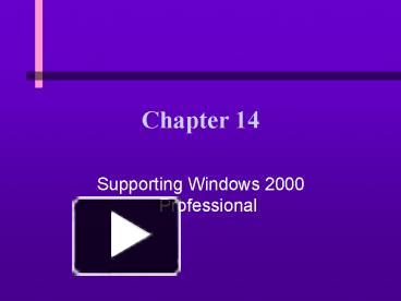 PPT – Supporting Windows 2000 Professional PowerPoint presentation ...