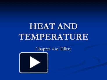 PPT – HEAT AND TEMPERATURE PowerPoint presentation | free to view - id ...
