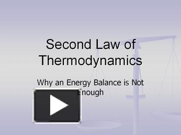 PPT – Second Law of Thermodynamics PowerPoint presentation | free to ...